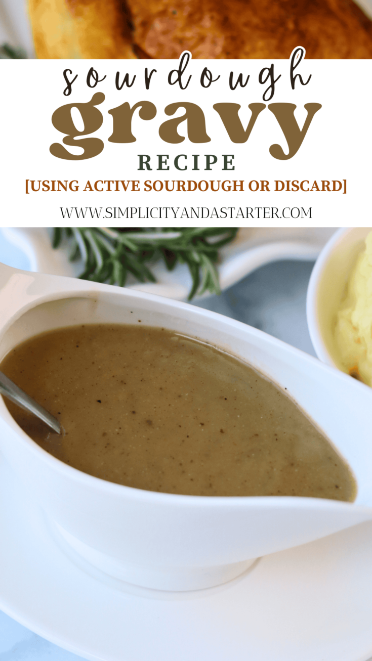 Sourdough Gravy Recipe [Using Active Sourdough or Discard] - Simplicity ...